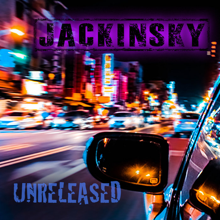 JACKINSKY - Unreleased Vol.1 | Alain Jackinsky