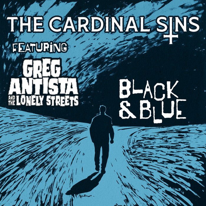 Black & Blue | The Cardinal SIns feat. Greg Antista and the Lonely ...
