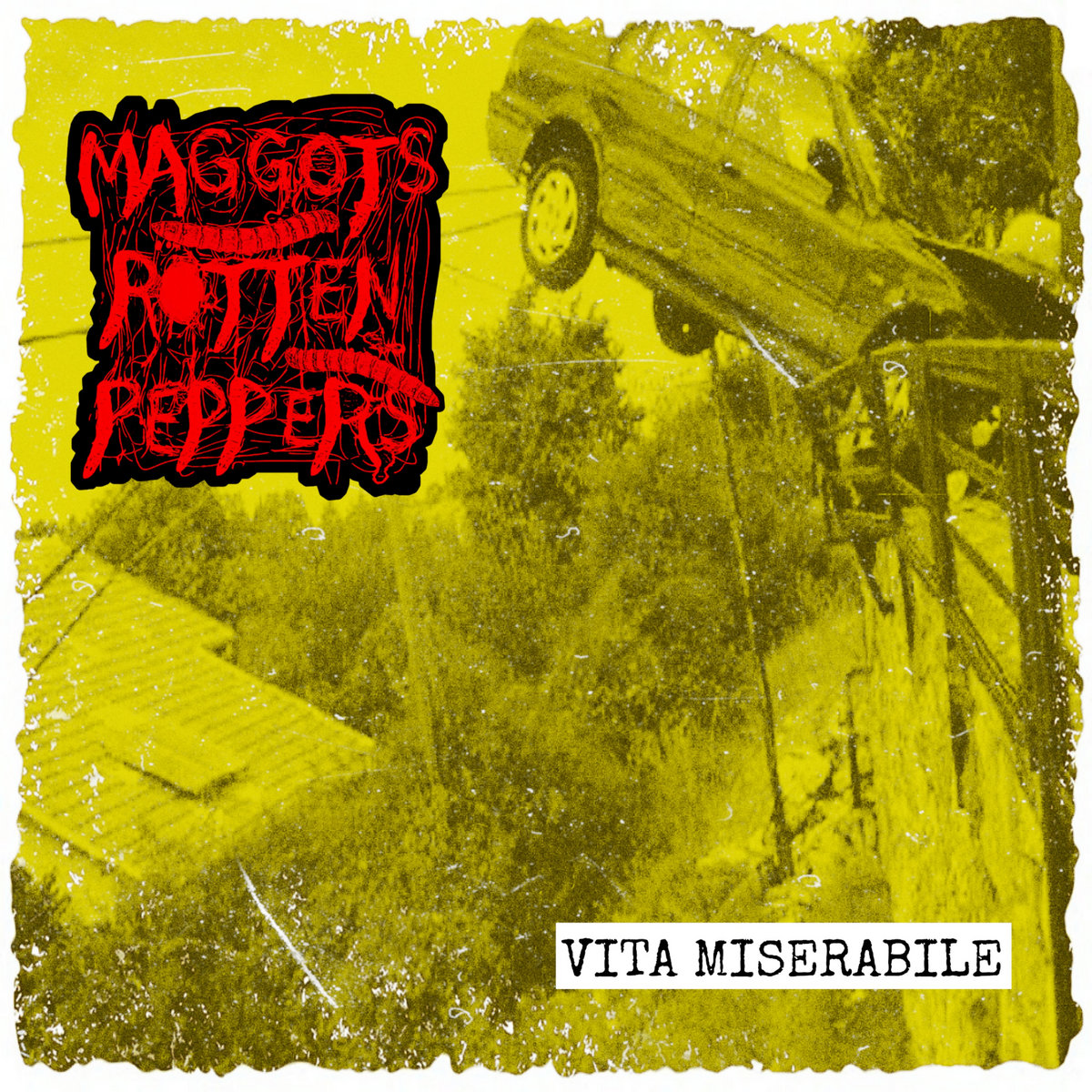 Vita Miserabile | Maggots Rotten Peppers