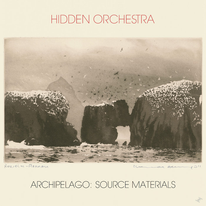 Archipelago: Source Materials | Hidden Orchestra