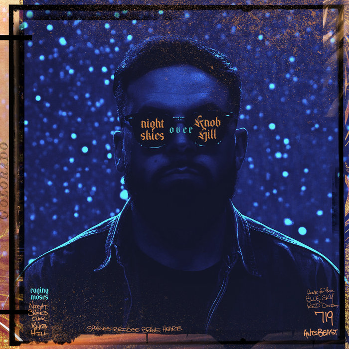 Night Skies Over Knob Hill | Raging Moses | Illect Recordings