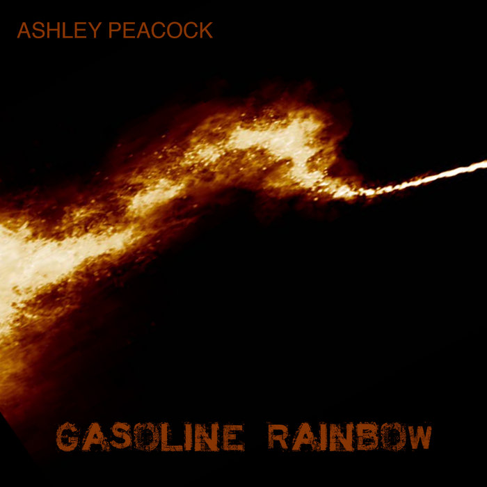 Gasoline Rainbow | Ashley Peacock
