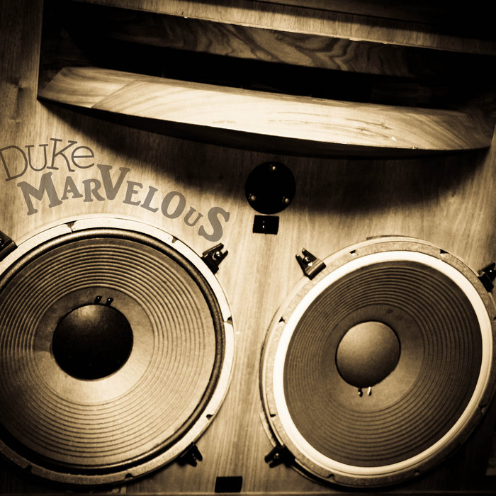 Duke Marvelous | Duke Marvelous