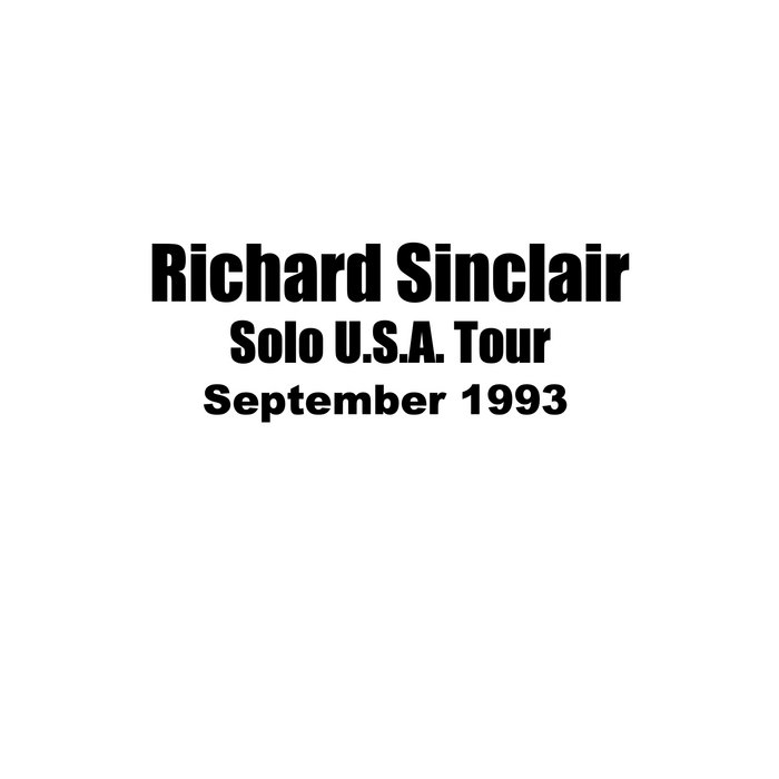 Solo USA Tour 1993 | Richard Sinclair
