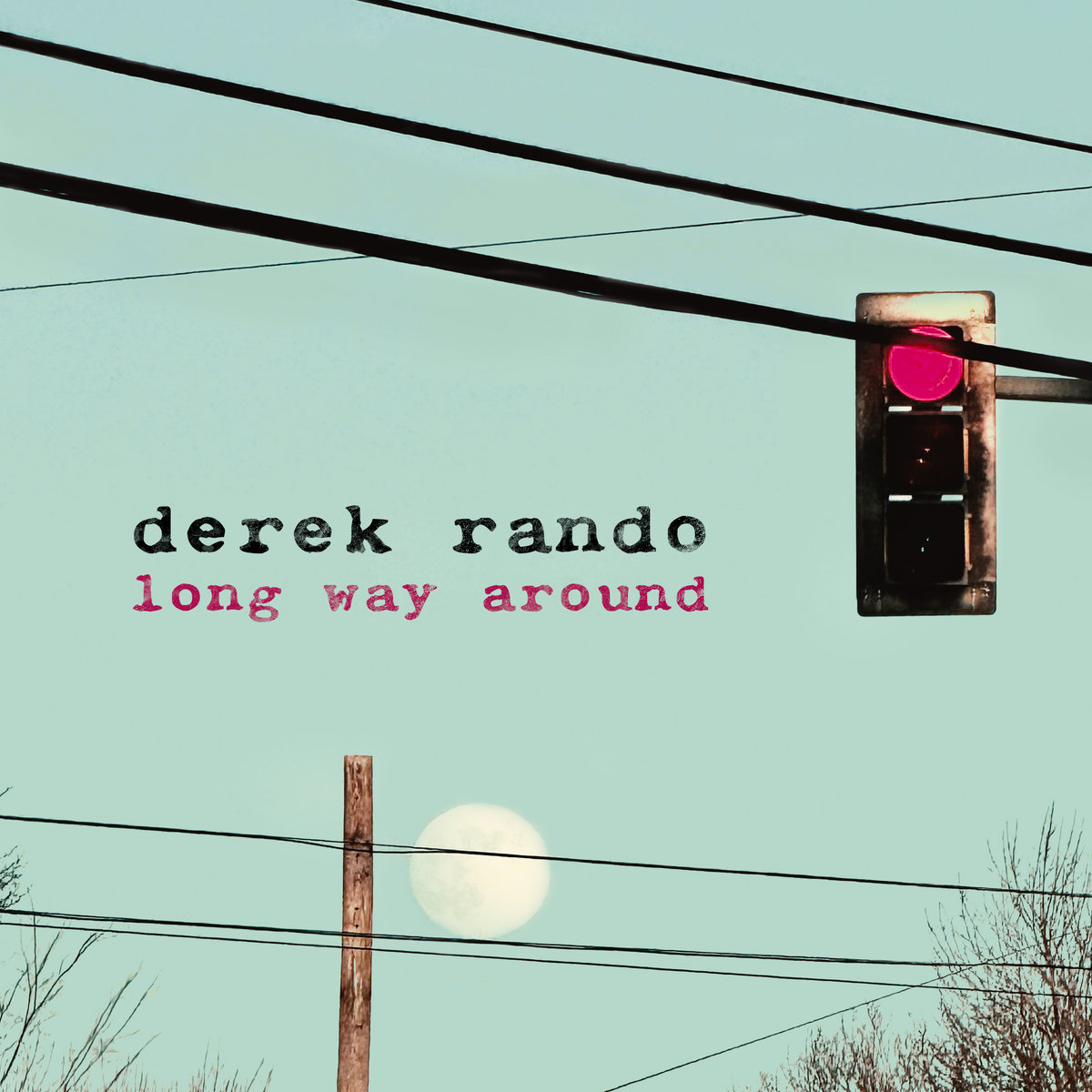 Long Way Around | Derek Rando