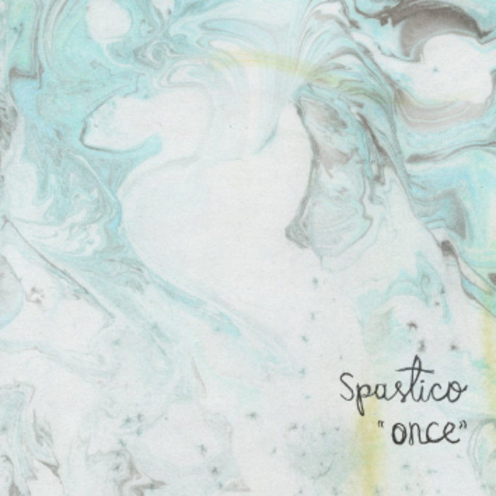 Once | Spastico