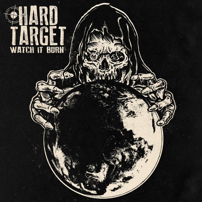 Watch It Burn | Hard Target