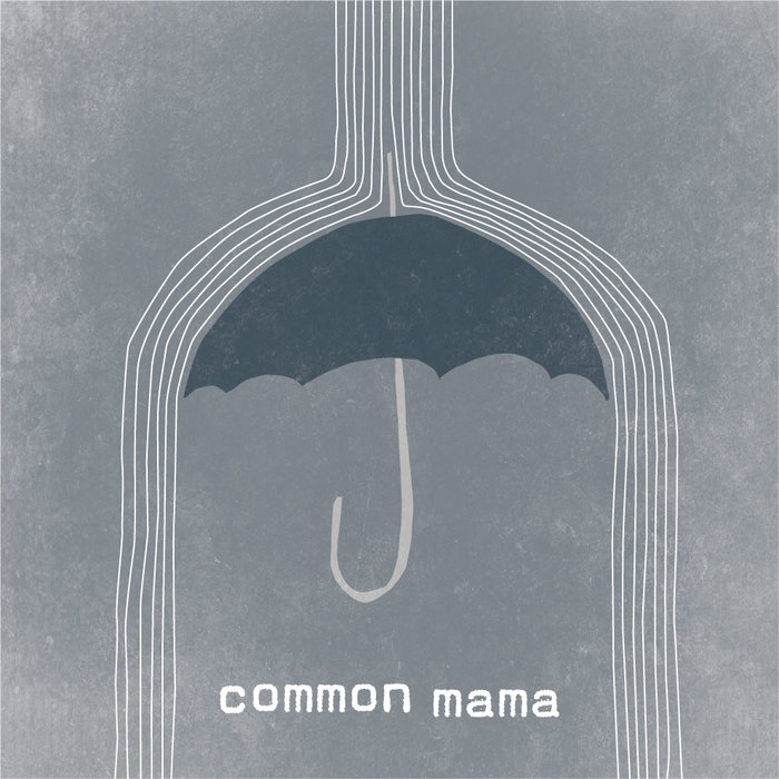 Common Mama | Common Mama