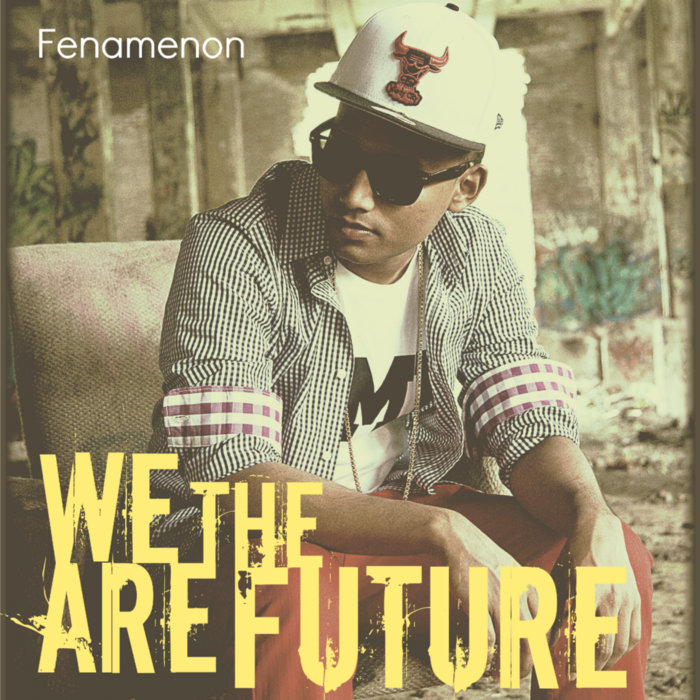 We Are The Future | FENAM