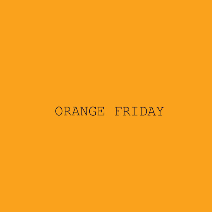 Orange Friday | Anton Kubikov
