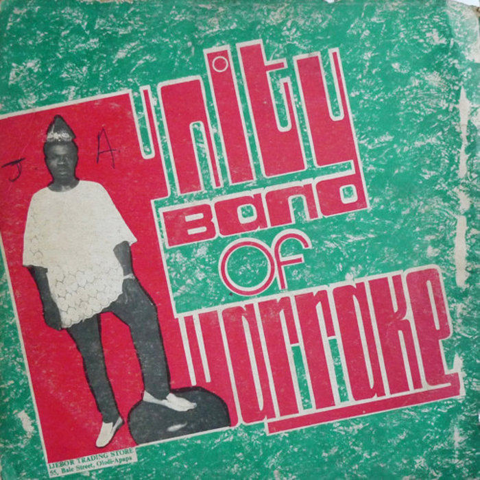 Unity Band Of Warrake – Unity Band Of Warrake | Afrosunny Records