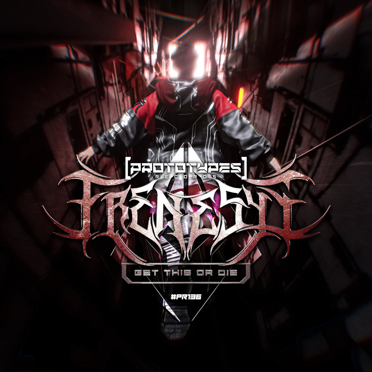 Get This Or Die [PR136] | Frenesys | Prototypes Records