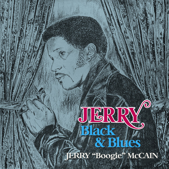 Black & Blues is Back! | Jerry McCain