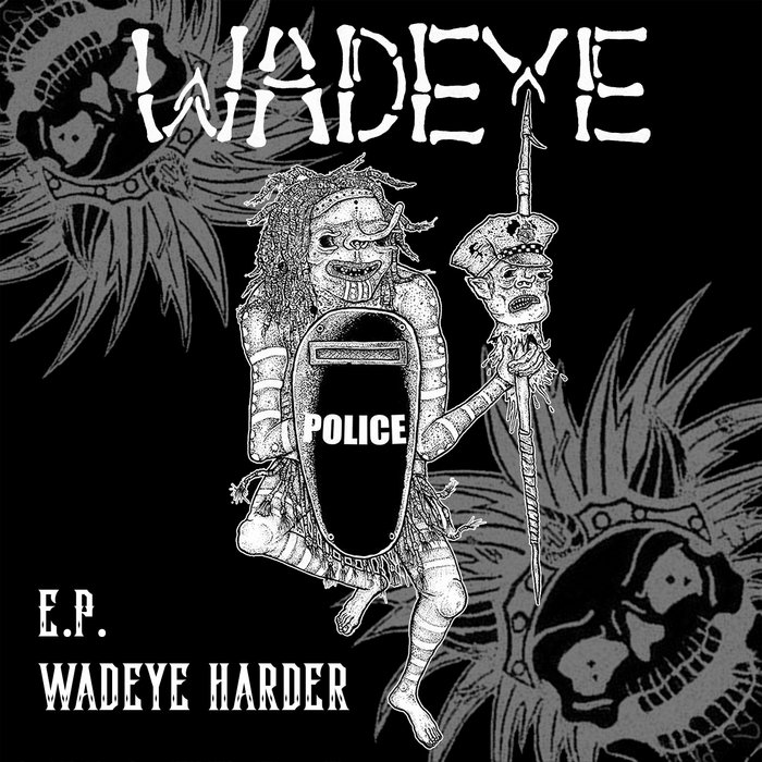 Wadeye Harder EP | Wadeye