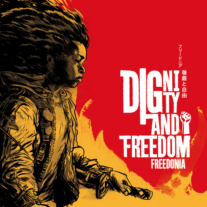 Dignity and Freedom | Freedonia