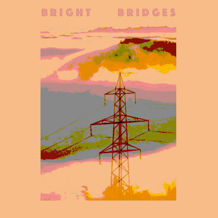 Bright Bridges (2020) | Duncan Lloyd
