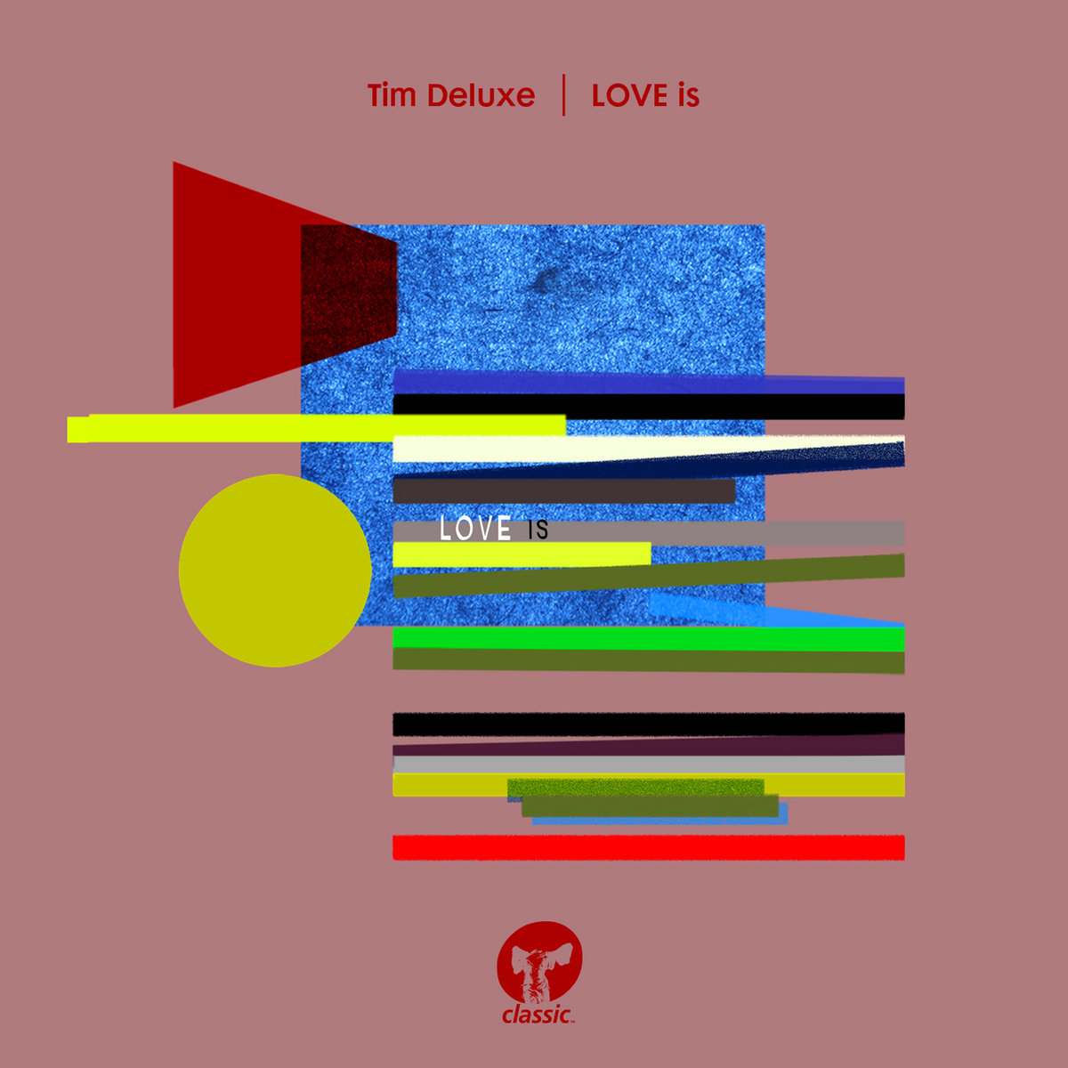 LOVE is | Tim Deluxe