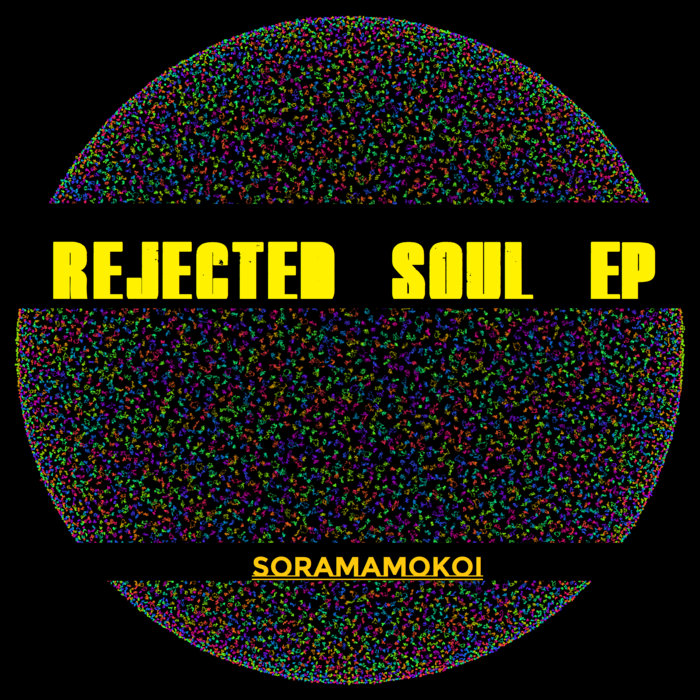 Rejected Soul | soramamokoi