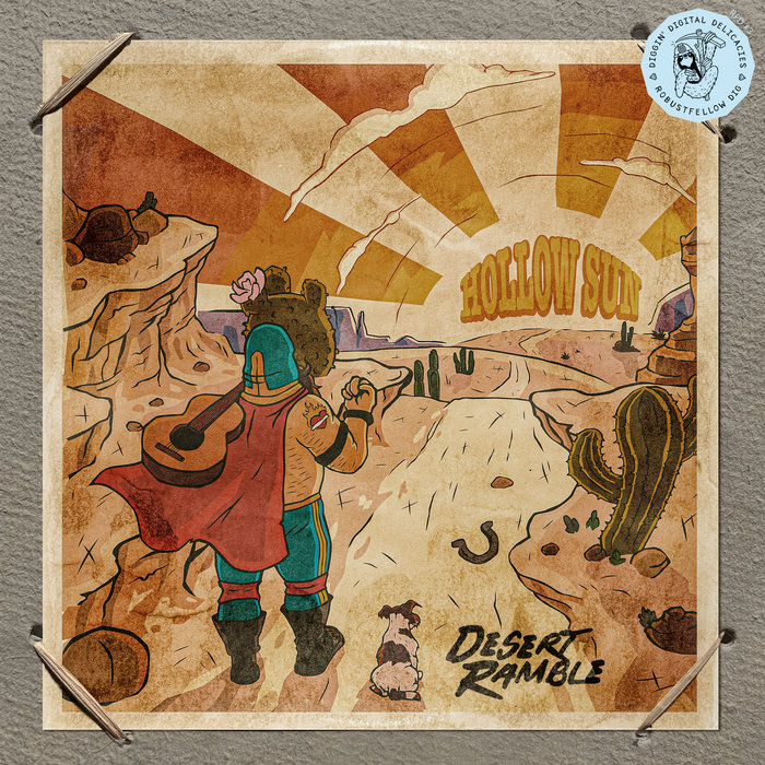 Hollow Sun - Desert Ramble [RFD #3] | Hollow Sun | Robustfellow