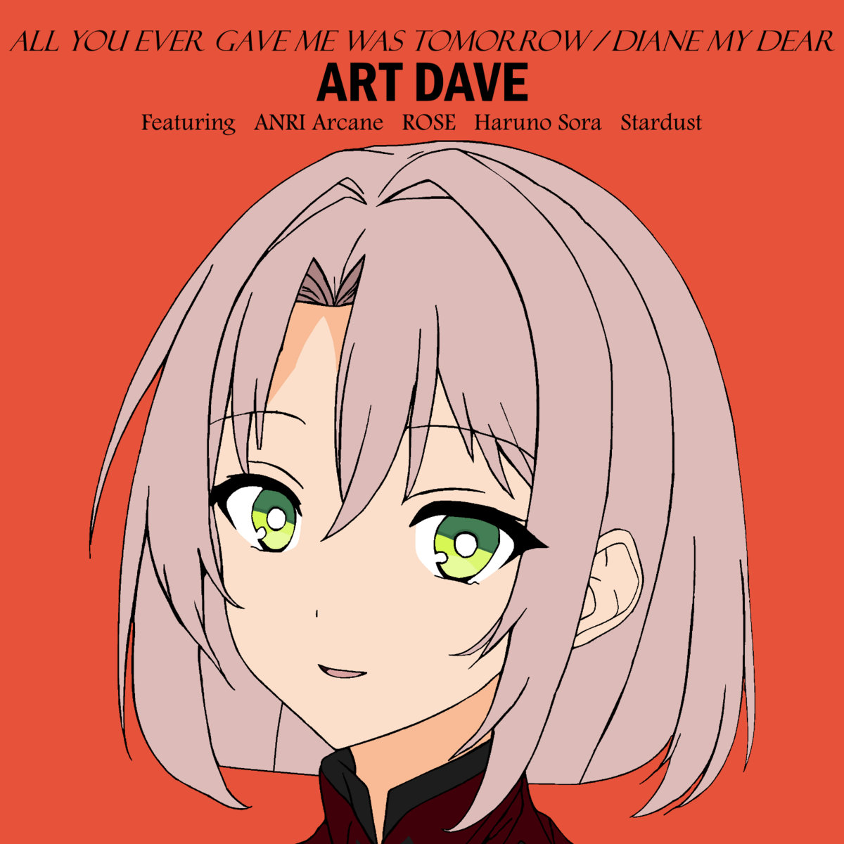 All You Ever Gave Me Was Tomorrow/Diane My Dear | Art Dave