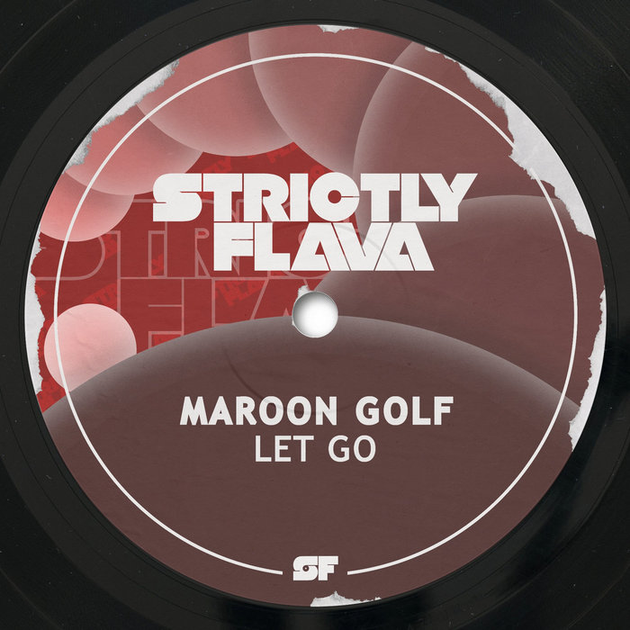 Let Go | Maroon Golf | Strictly Flava