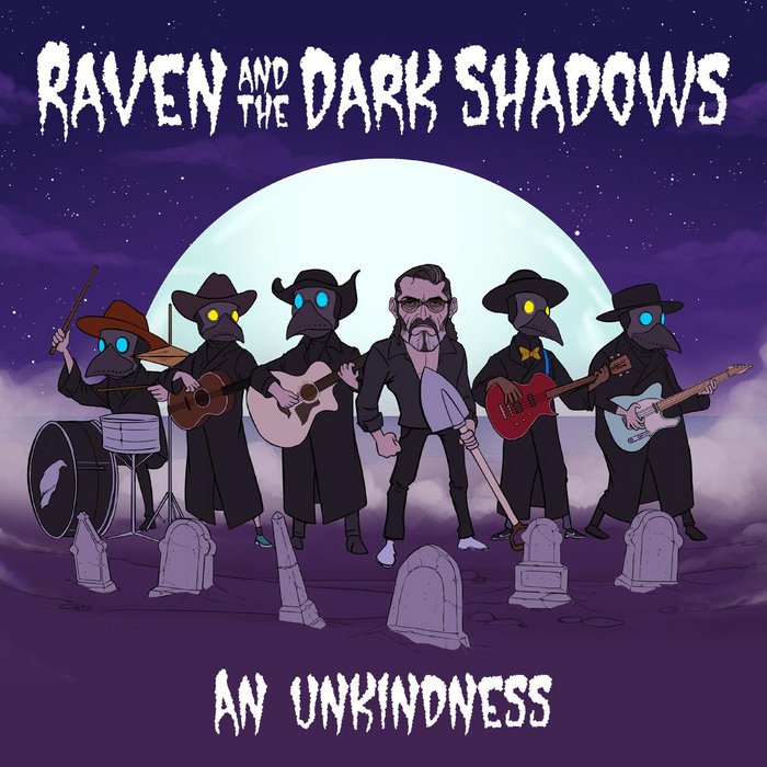 An Unkindness | Raven and the Dark Shadows | Raven and The Dark Shadows