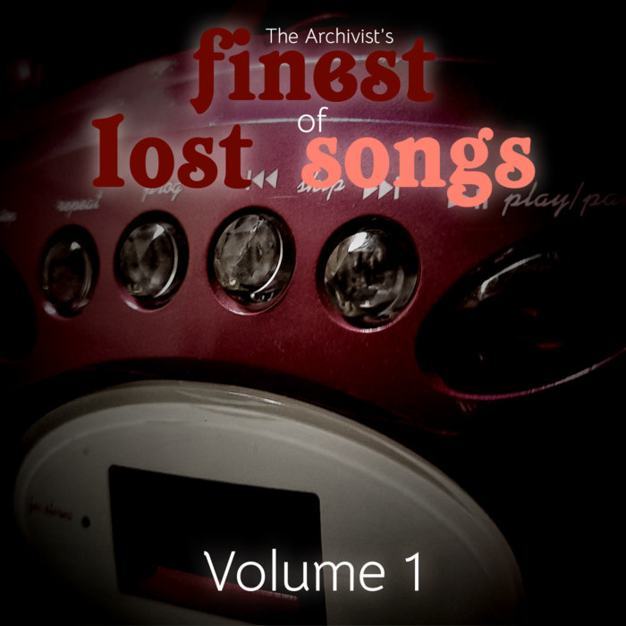 The Archivist's Finest of Lost Songs: Volume 1 | Iostwave archive
