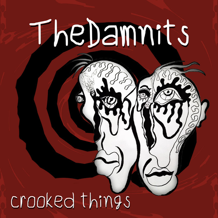 Crooked Things | The Damnits