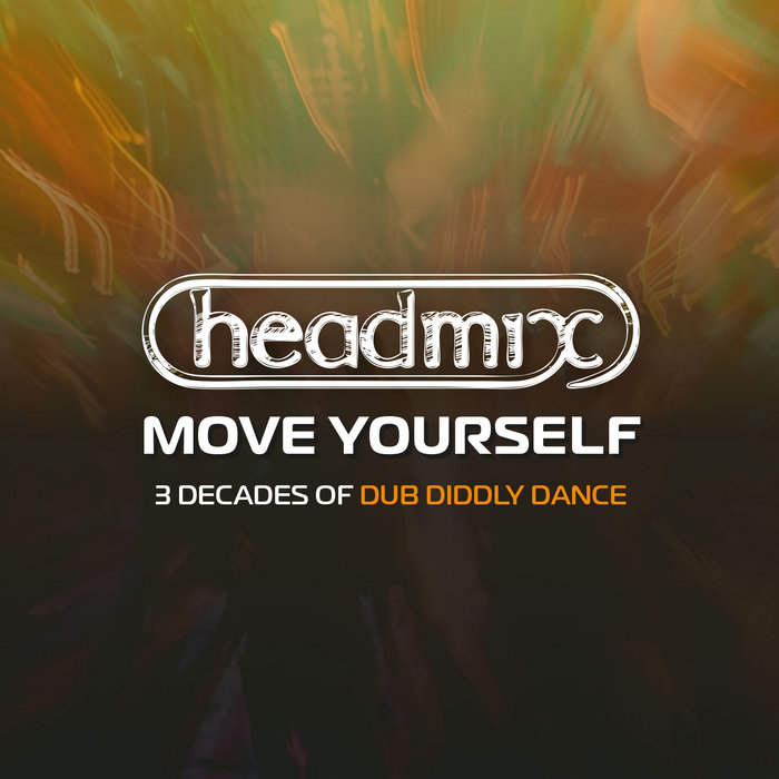 Move Yourself | Headmix