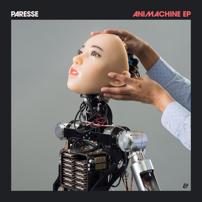 Animachine EP | Paresse