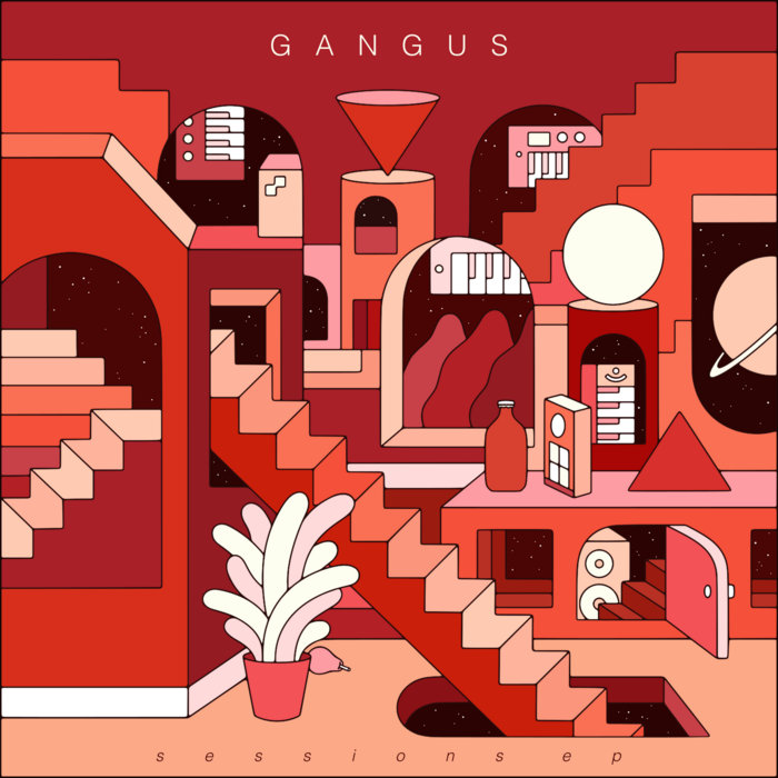 Sessions EP | Gangus