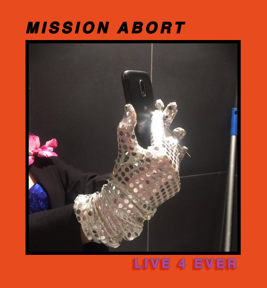 Live 4 Ever | Mission Abort