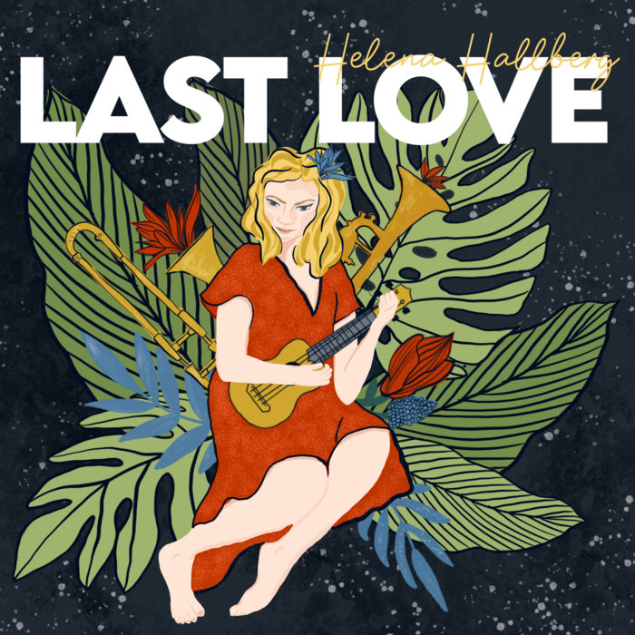 Last Love | Helena Hallberg