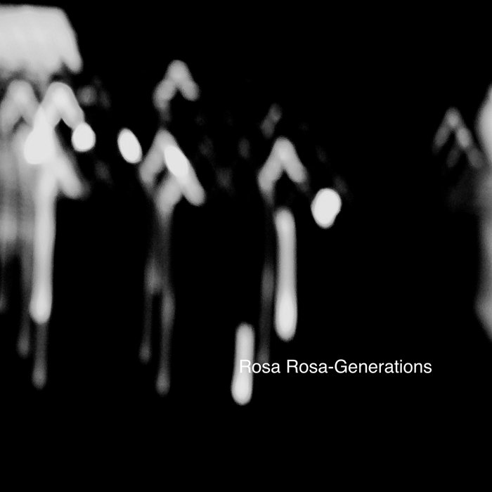 Generations | Rosa Rosa | The Church of Noisy Goat