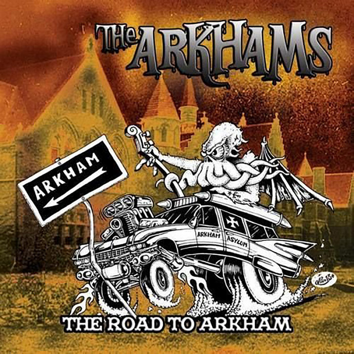 The Road To Arkham | The Arkhams
