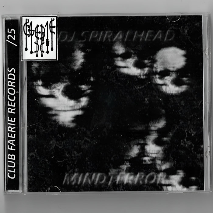 MIND TERROR | DJ SPIRALHEAD | CLUB FAERIE