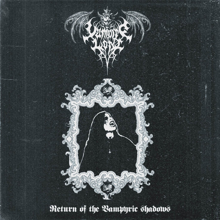 Return of the Vampyric Shadows | Vampire Lord | Wulfhere Productions