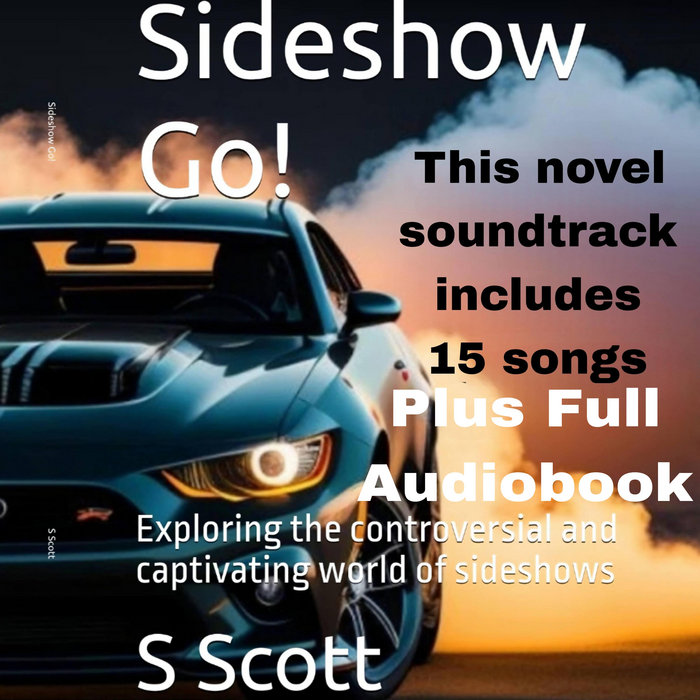 Sideshow Go! This Novel Soundtrack Includes 15 Songs | bysscott