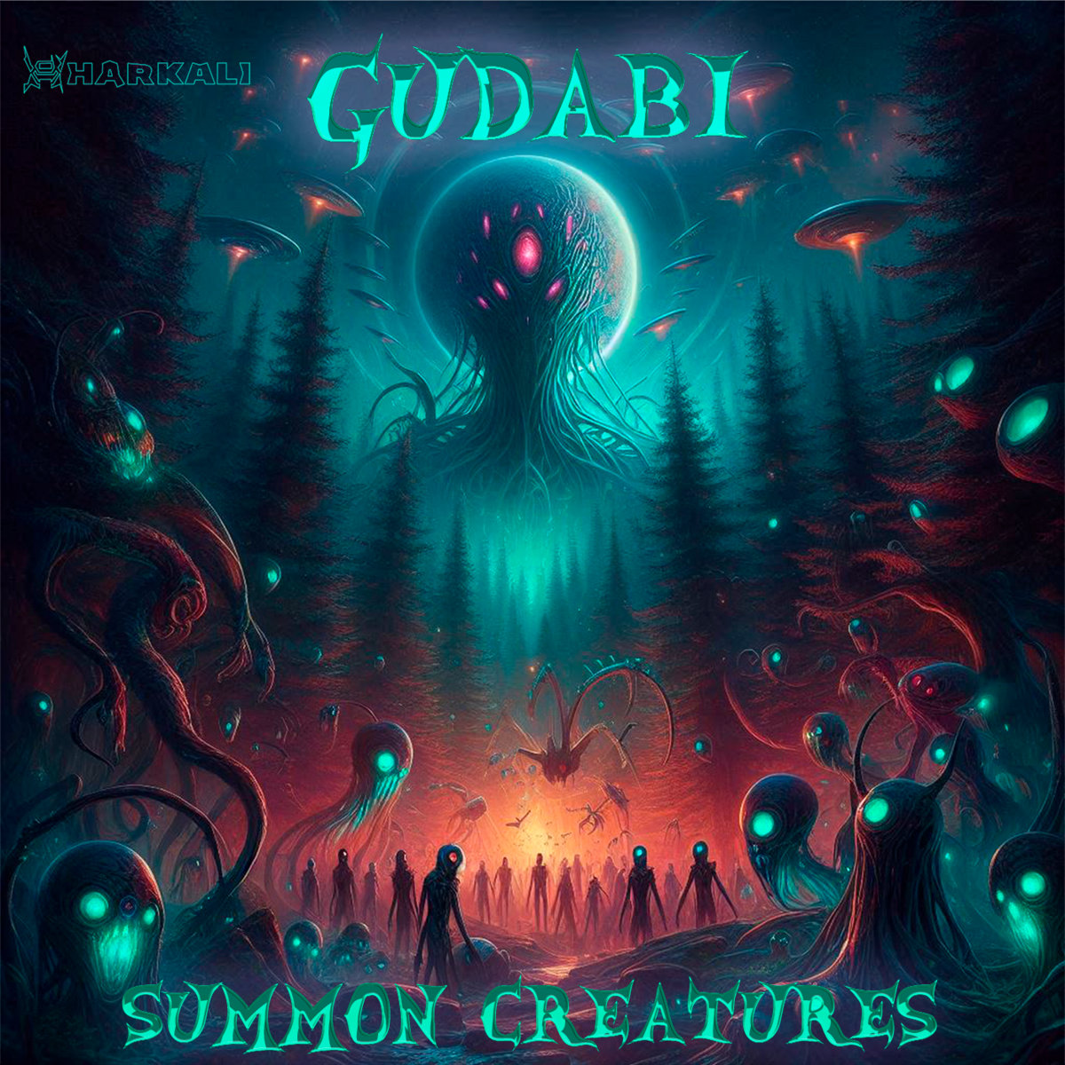 Summon Creatures | Gudabi | Harkali Records