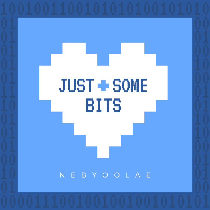 Just Some Bits Ep Nebyoolae