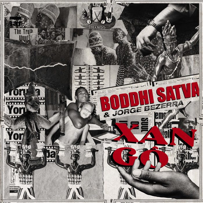 Xangô | Boddhi Satva & Jorge Bezerra | Boddhi Satva