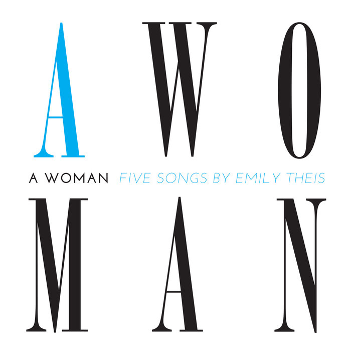 A Woman | Emily Theis