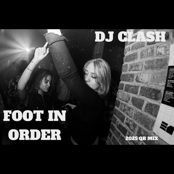 Foot in Order (DJ CLASH Dj Tool) | DJ CLASH