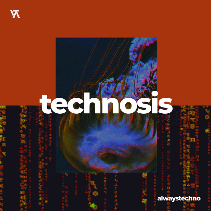Technosis | alwaystechno records