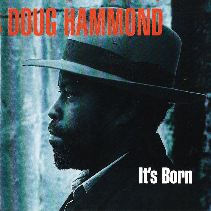 It's Born | Doug Hammond