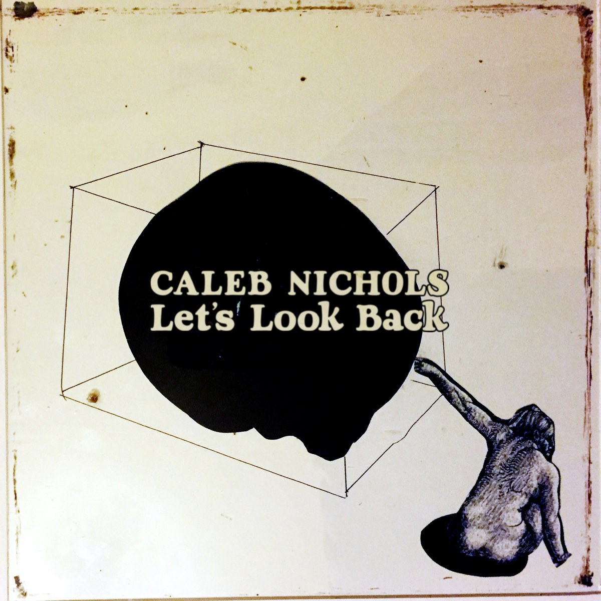 Let's Look Back | Caleb Nichols Let's Look Back | Caleb Nichols