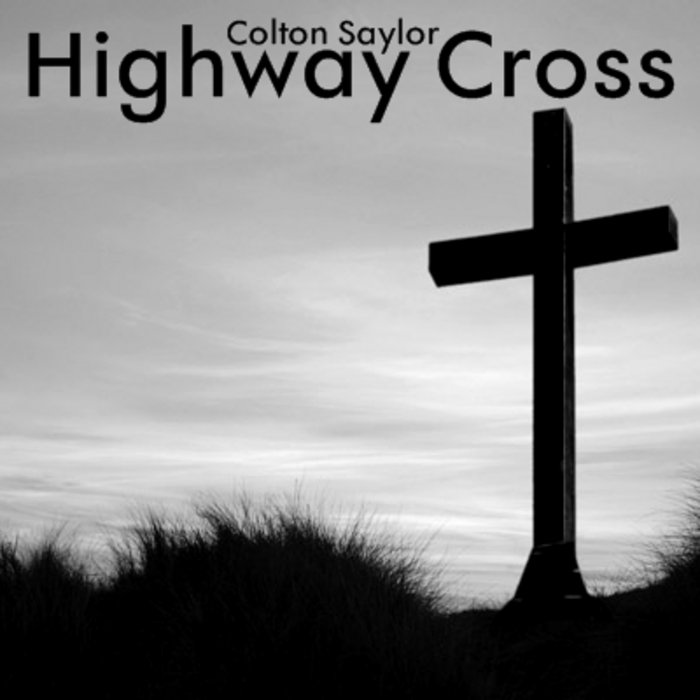 Highway Cross | Colton Saylor