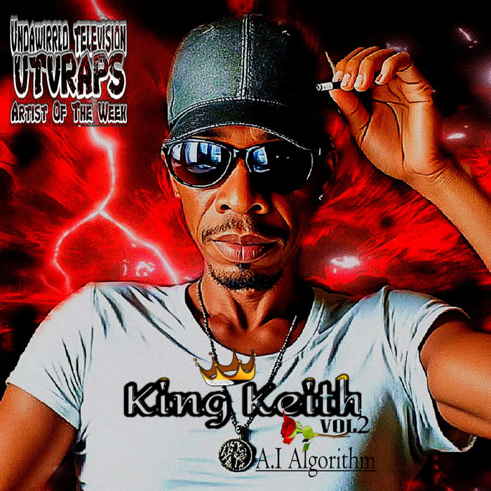 KING KEITH Ai Algorithm | KING KEITH AKA OSTYLEZJFK | ostylezjfk