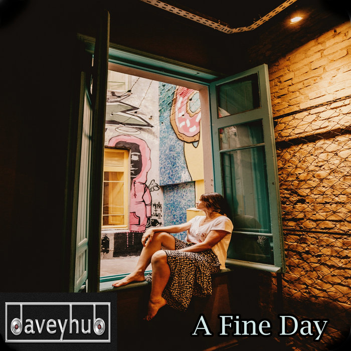 It's a Fine Day | Daveyhub