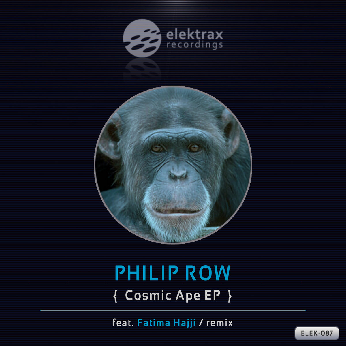 Cosmic Ape (Fatima Hajji Remix) | PHILIP ROW | Elektrax Recordings